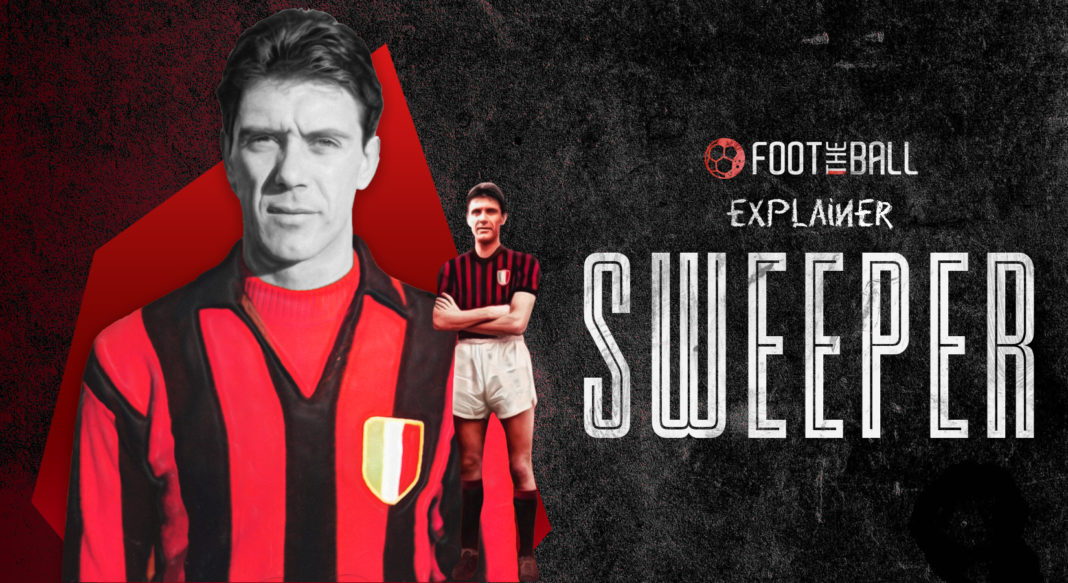 Explained: The Sweeper Position In Football And It's History