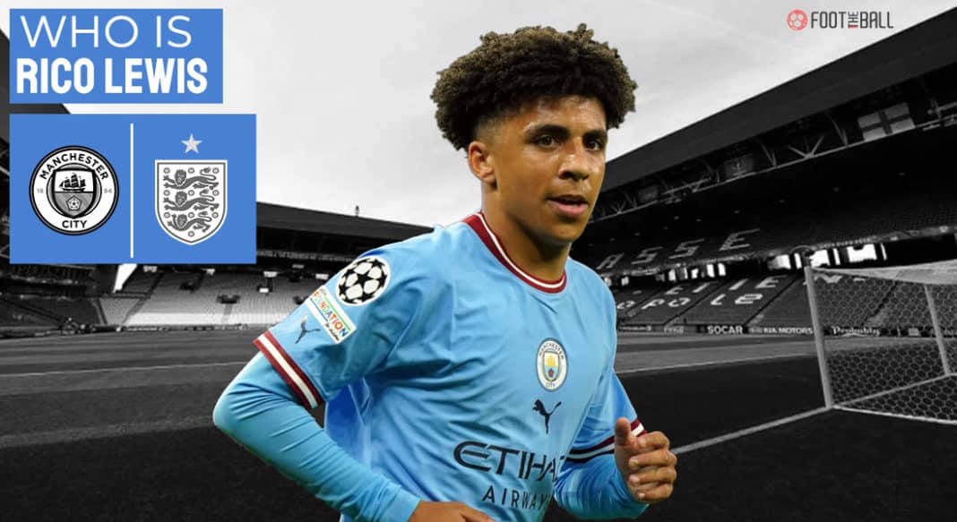Who is Rico Lewis: Latest Star From Manchester City's Academy