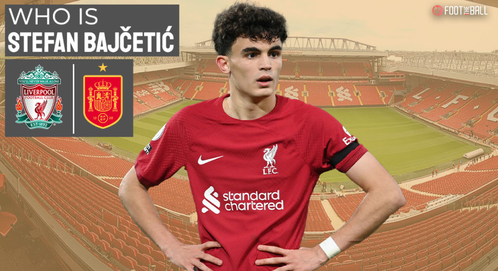 Who Is Stefan Bajcetic: Liverpool Prodigy Destined For Greatness