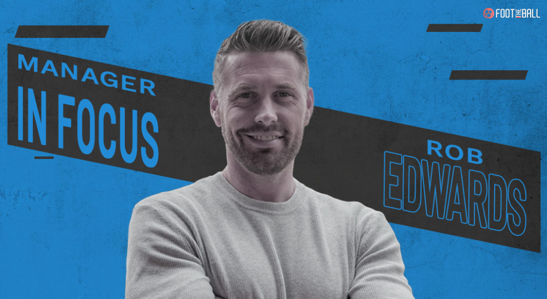 Rob Edwards: Manager Has Taken Luton Town To Dreamland