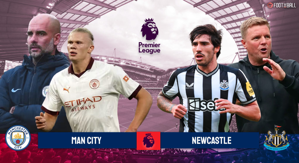 Manchester City vs Newcastle Premier League Preview, Prediction, And More